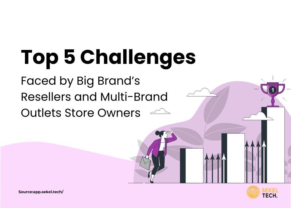 Top Five Challenges Faced by Big Brand's Resellers and Multi-Brand ...